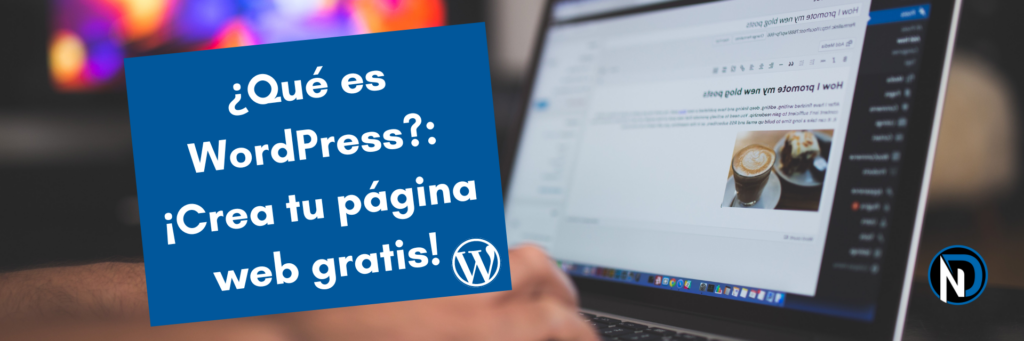 WordPress: Guía Completa y Usos Prácticos